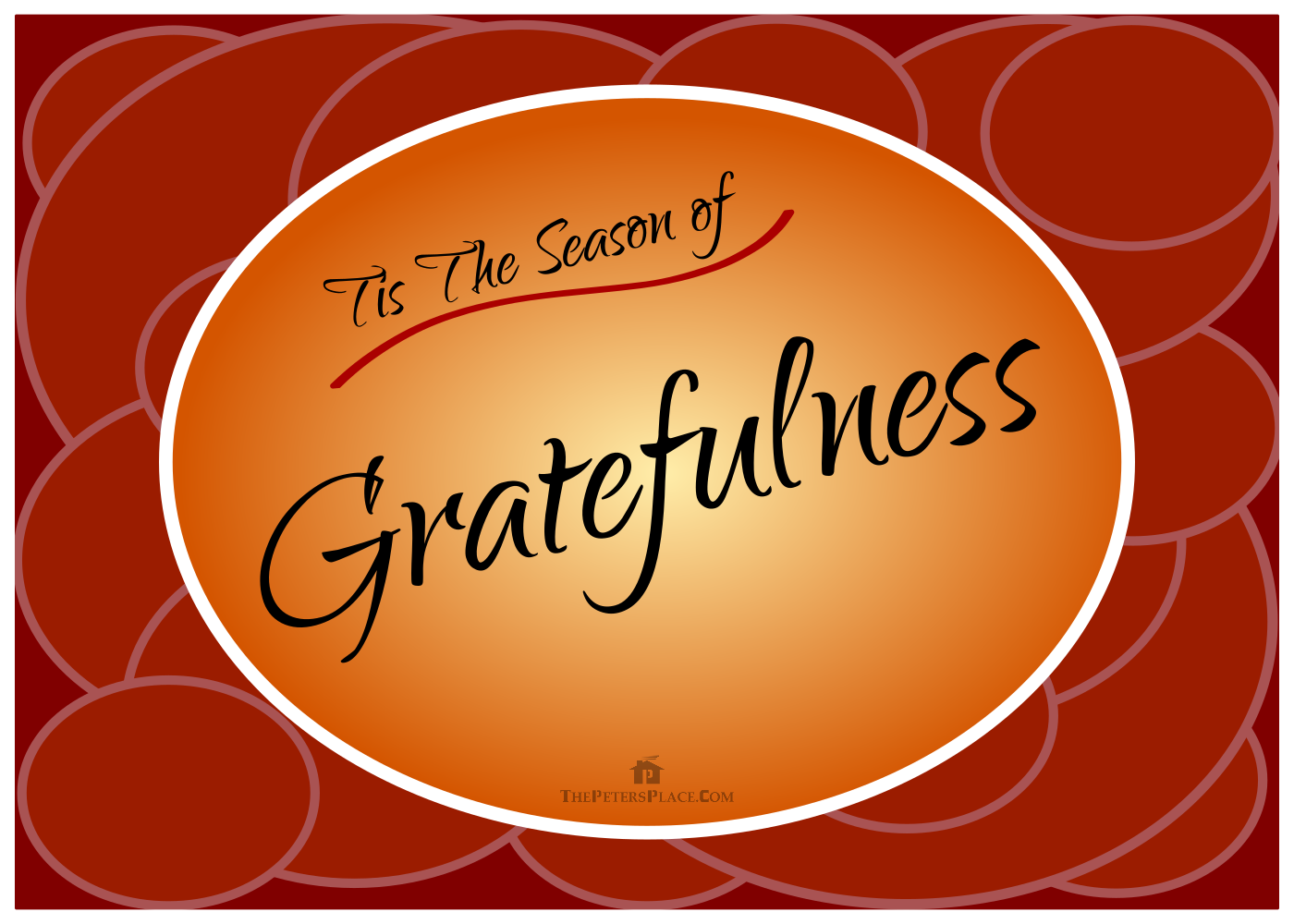 Tis The Season of Gratefulness – The Peters Place